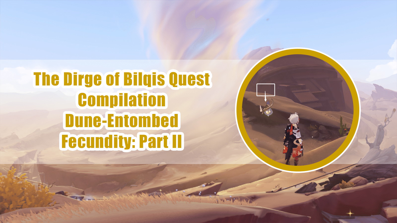 The Dirge of Bilqis Quests Series Genshin Impact | HoYoLAB
