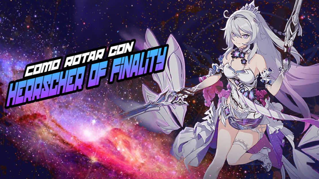 [BETA 6.4] Como Rotar con Kiana Kaslana Herrscher of Finality Honkai Impact 3rd | HoYoLAB