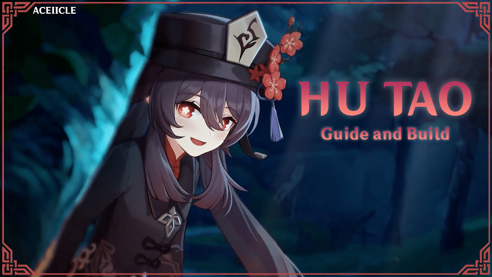[Version 3.4] Hu Tao Character Guide - Moment of Bloom Genshin Impact ...