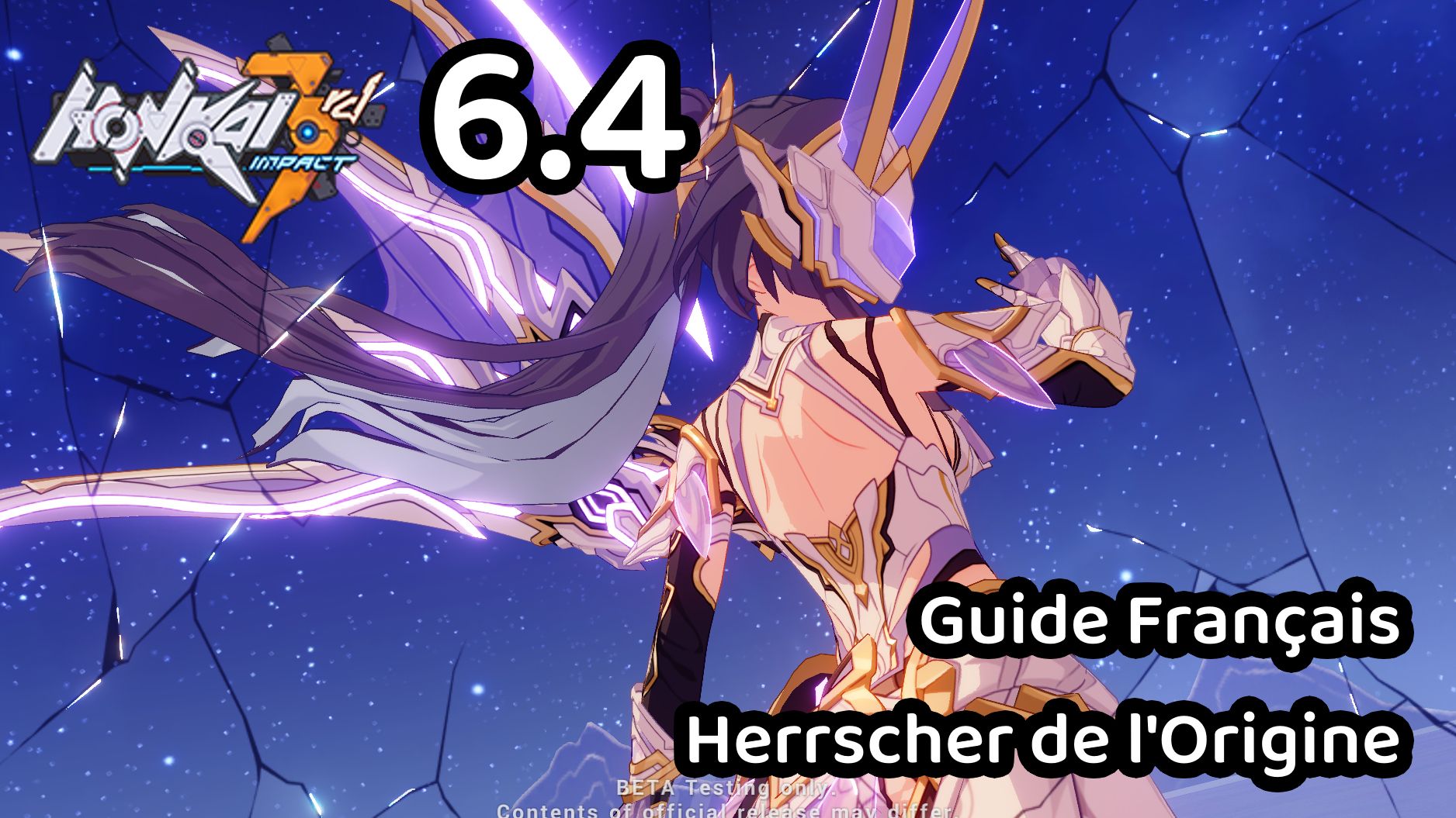 [FR] Honkai 6.4 - Guide Herrscher de l'Origine (HoO) Honkai Impact 3rd ...