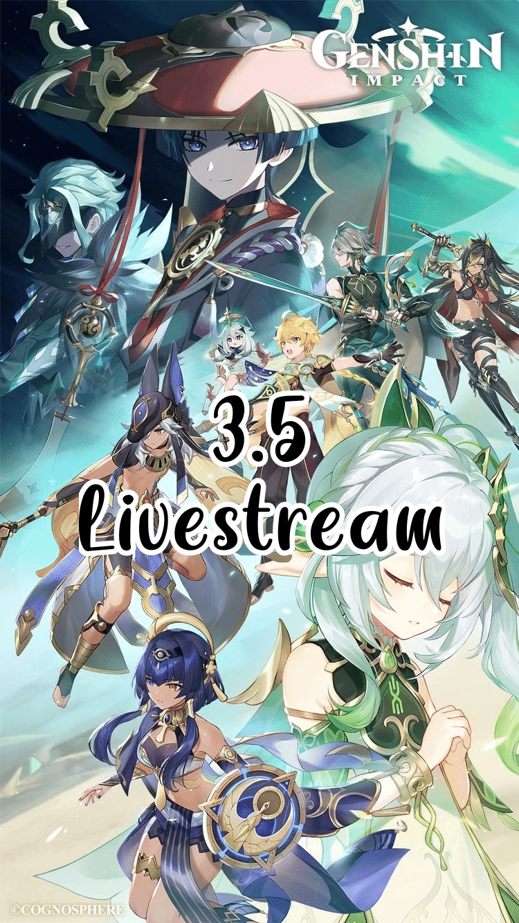 Hoyoverse 3.5 Livestream Conclusion (Detailed) Genshin Impact | HoYoLAB