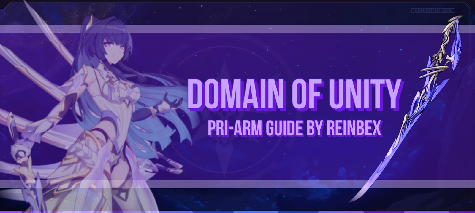 [Beta Version Kiana Guide] Domain of Unity PRI-ARM Guide Honkai Impact ...