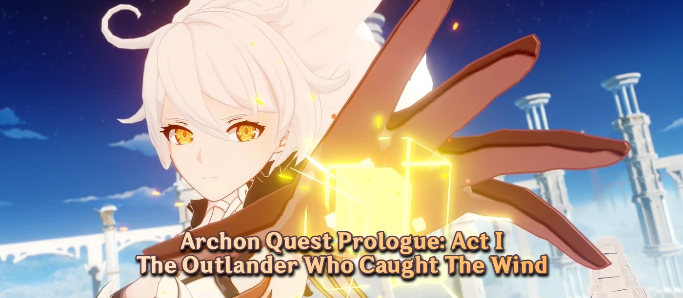 Archon Quest Recap (Prologue - Chapter III) Genshin Impact | HoYoLAB