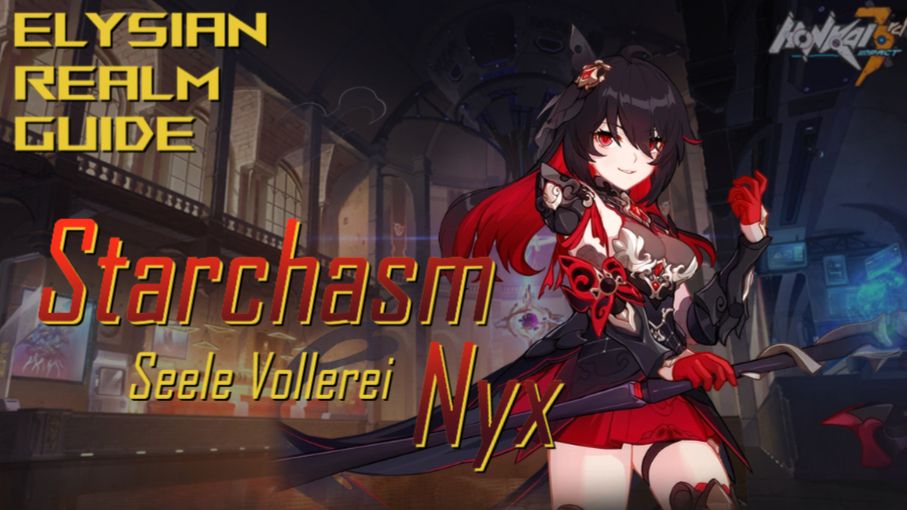 [5.2 Beta Guide] Elysian Realm - Starchasm Nyx Honkai Impact 3rd | HoYoLAB