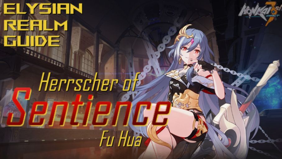 Elysian Realm Guide - Herrscher of Sentience Honkai Impact 3rd | HoYoLAB