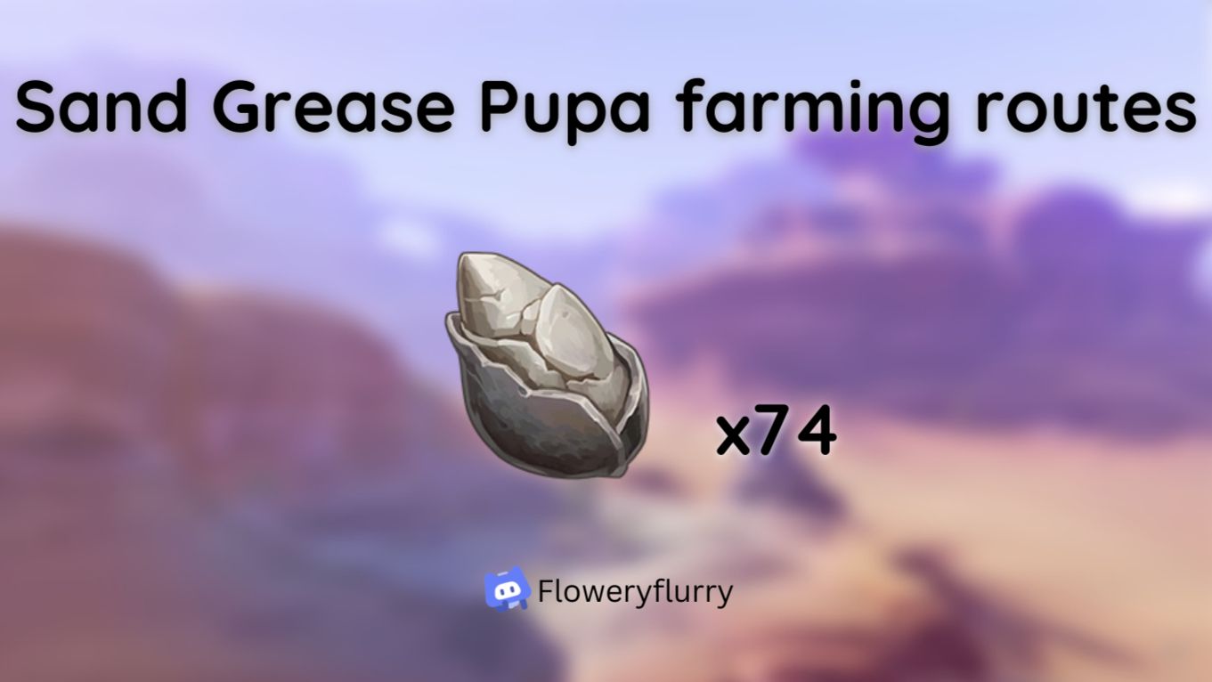 [V3.5] Sand Grease Pupa farming routes Genshin Impact | HoYoLAB
