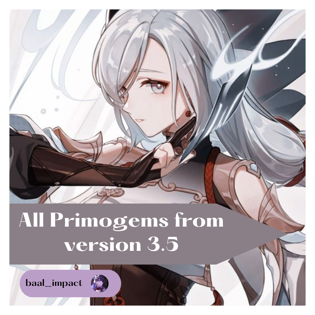 ALL THE PRIMOGEMS IN VER 3.5! Genshin Impact | HoYoLAB