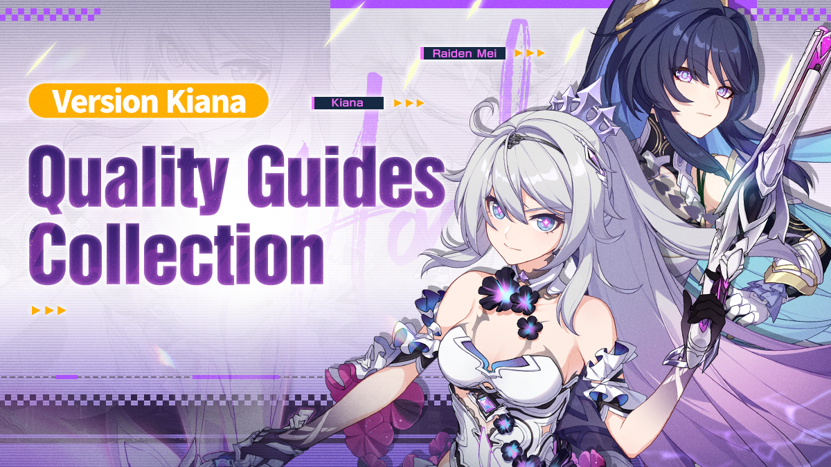 Version Kiana Quality Guides Collection Honkai Impact 3rd | HoYoLAB