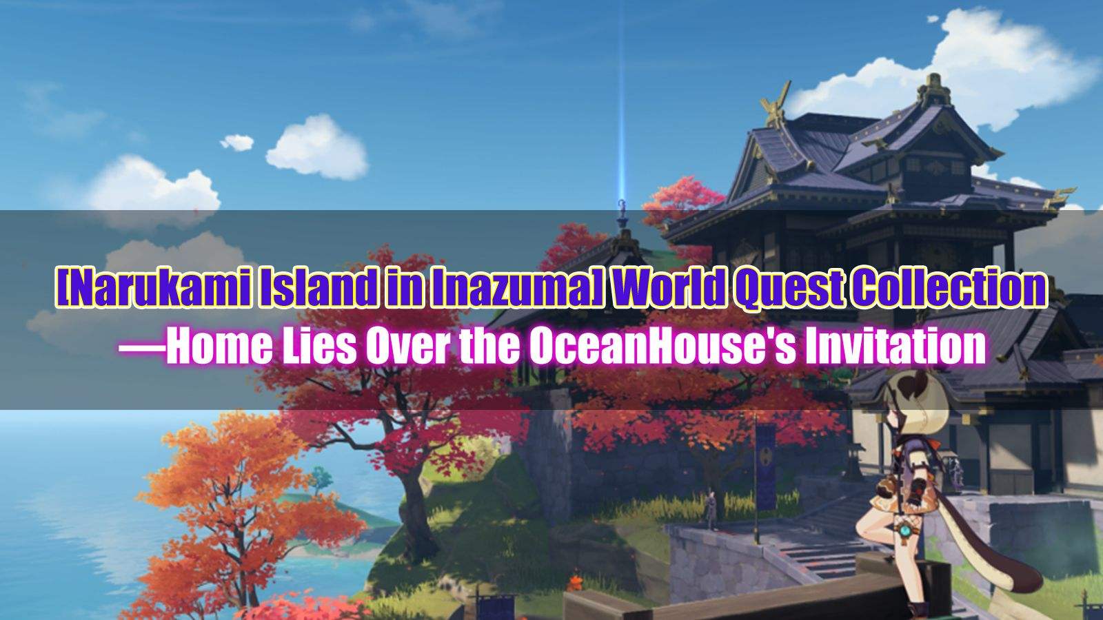 Inazuma World Quest Compilation - “Inazuma: Narukami Island” World ...