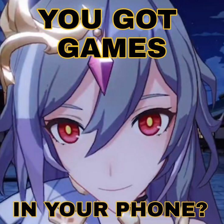 I sure have games on my phone Honkai Impact 3rd | HoYoLAB