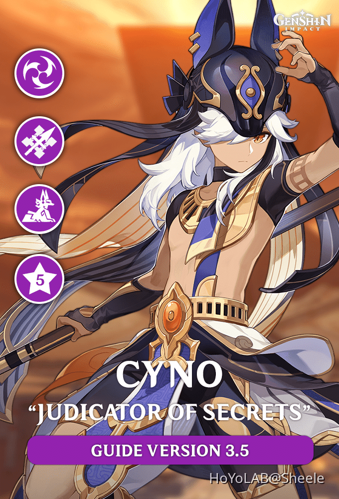 [Version 3.5] Cyno Guide - Twilight Arbiter Genshin Impact | HoYoLAB