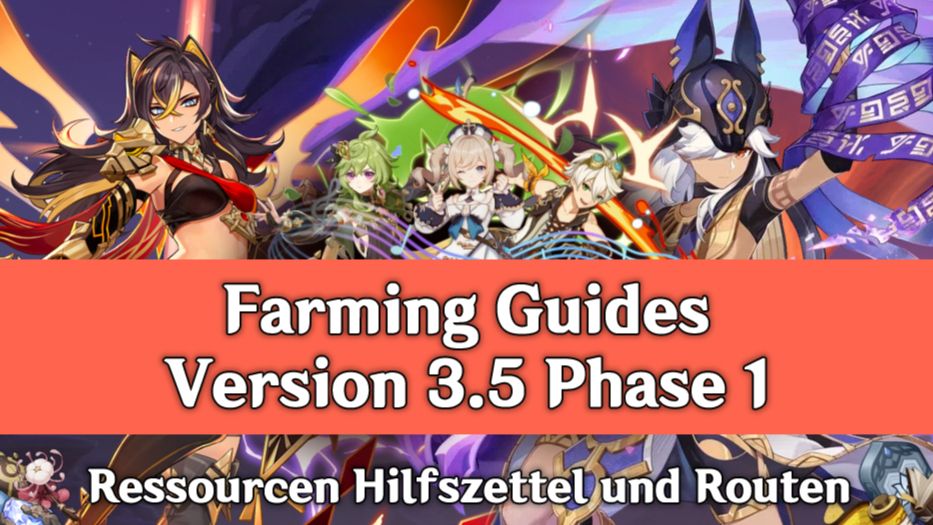 V3.5 Phase 1 Ressourcen Hilfszettel: Dehya, Cyno, Collei, Barbara, Bennett (Farming Guides ...