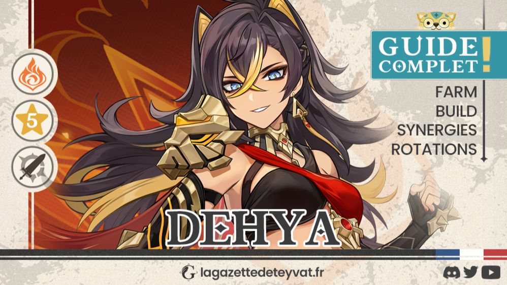 [Guides pour la version 3.5] Dehya ― Farm, build, synergies, rotations Genshin Impact | HoYoLAB