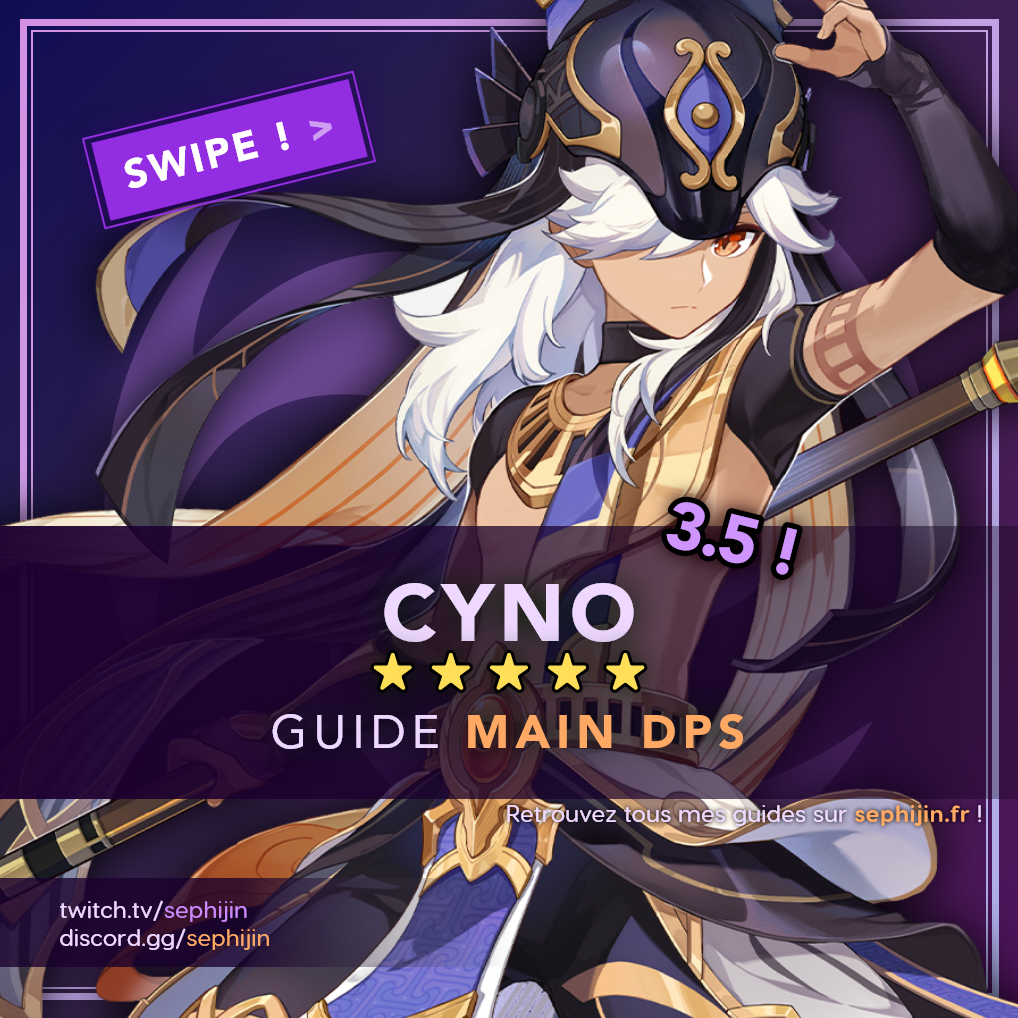 [Guides pour la version 3.5] Cyno main DPS Genshin Impact | HoYoLAB