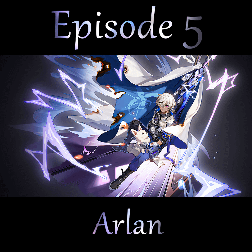 [Ep. 5] Arlan Honkai: Star Rail | HoYoLAB