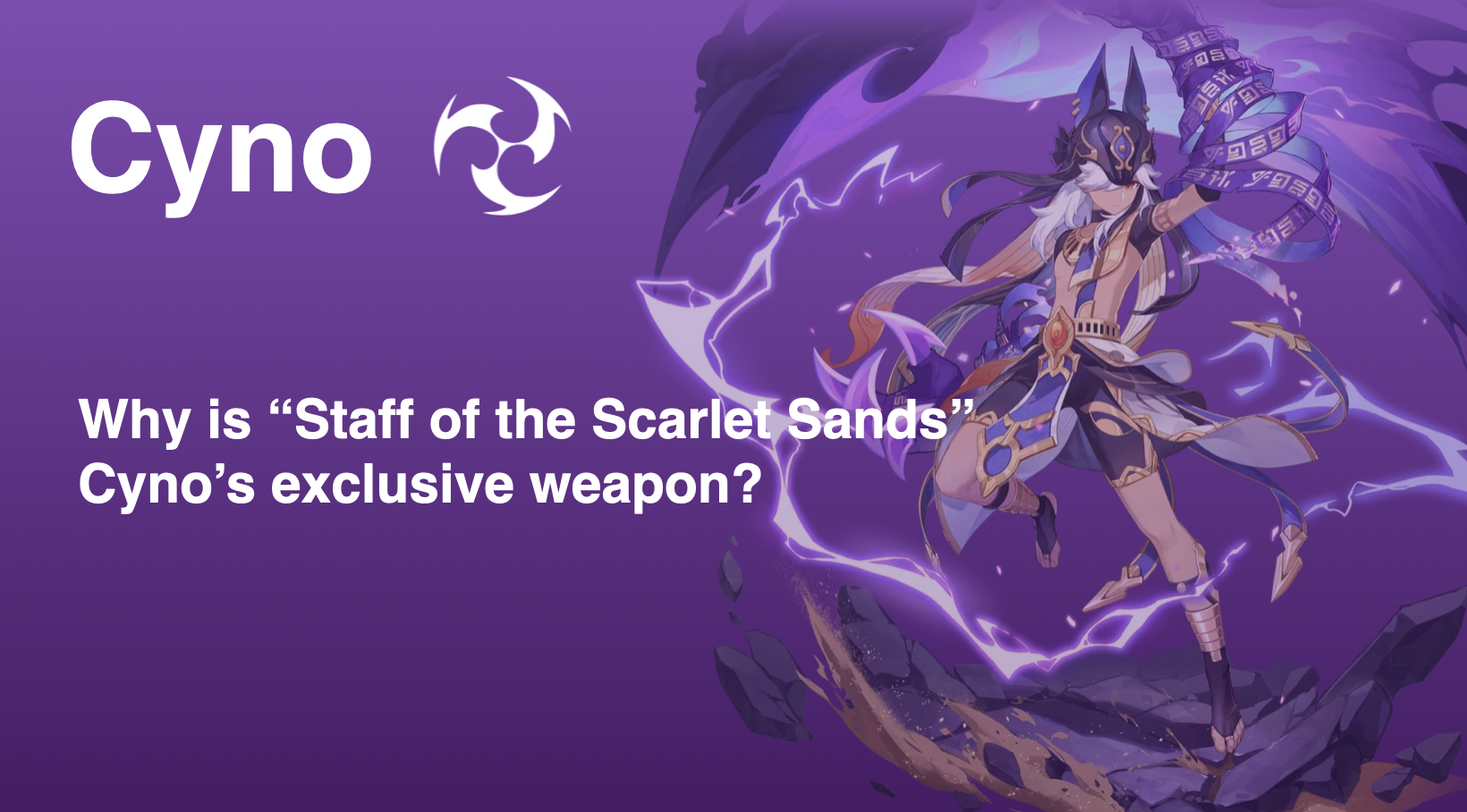 Hardcore analysis (Weapons) | Cyno | Why is “Staff of the Scarlet Sands ...