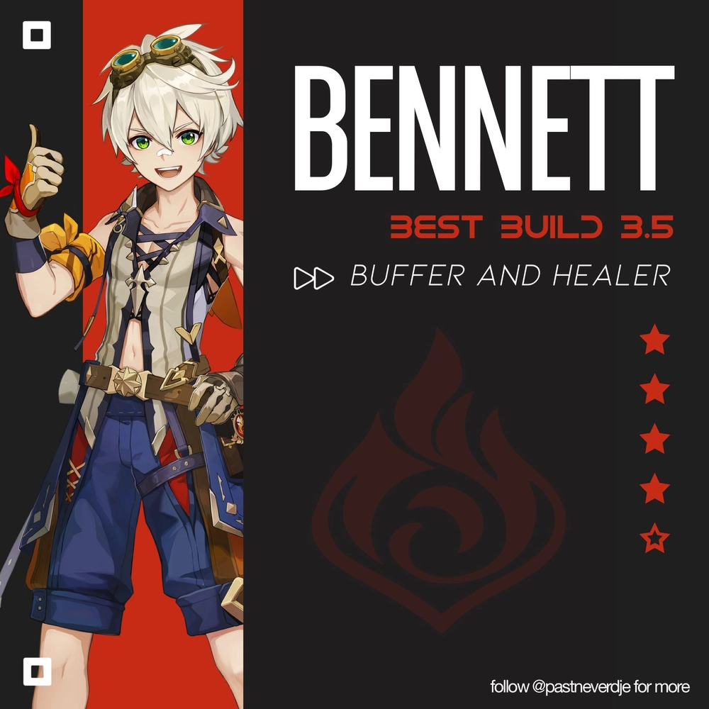 [Version 3.5] Bennett - best build buffer and healer Genshin Impact ...