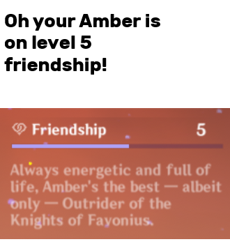 Meme 17: Amber friendship level Genshin Impact | HoYoLAB