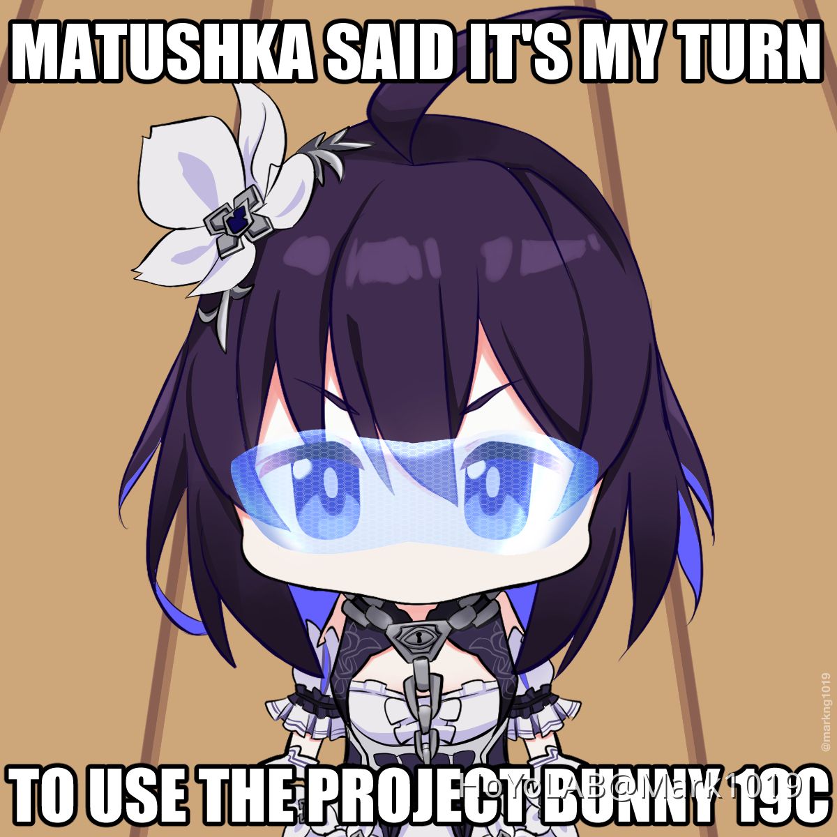 Matushka said it's my turn to use the Project Bunny 19C Honkai Impact ...