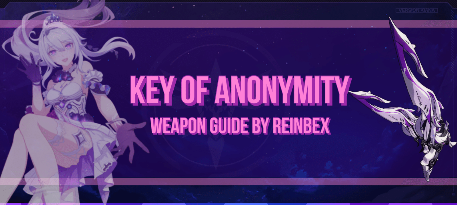 Key of Anonymity Weapon Guide Honkai Impact 3rd | HoYoLAB