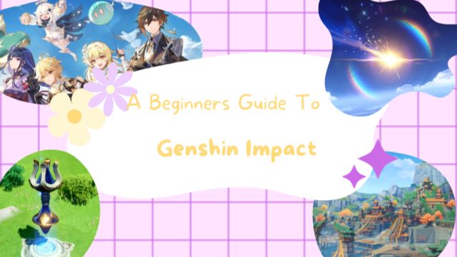 GENSHIN IMPACT GUIDE FOR NEW PLAYERS!!! Genshin Impact | HoYoLAB