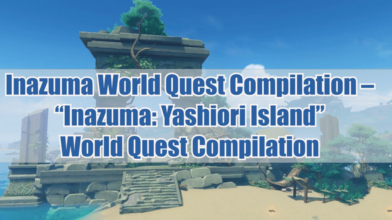Inazuma World Quest Collection Genshin Impact | HoYoLAB
