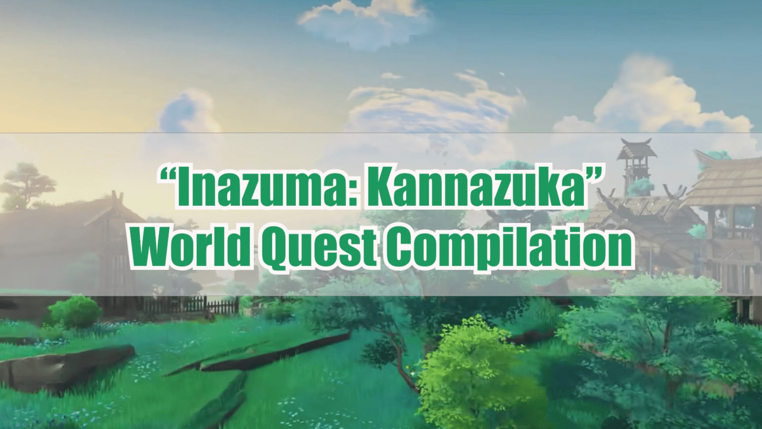 Inazuma World Quest Collection Genshin Impact | HoYoLAB