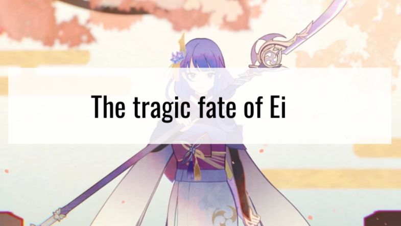 Tragic fate of Ei part 1 "what happened to her friend Genshin Impact ...
