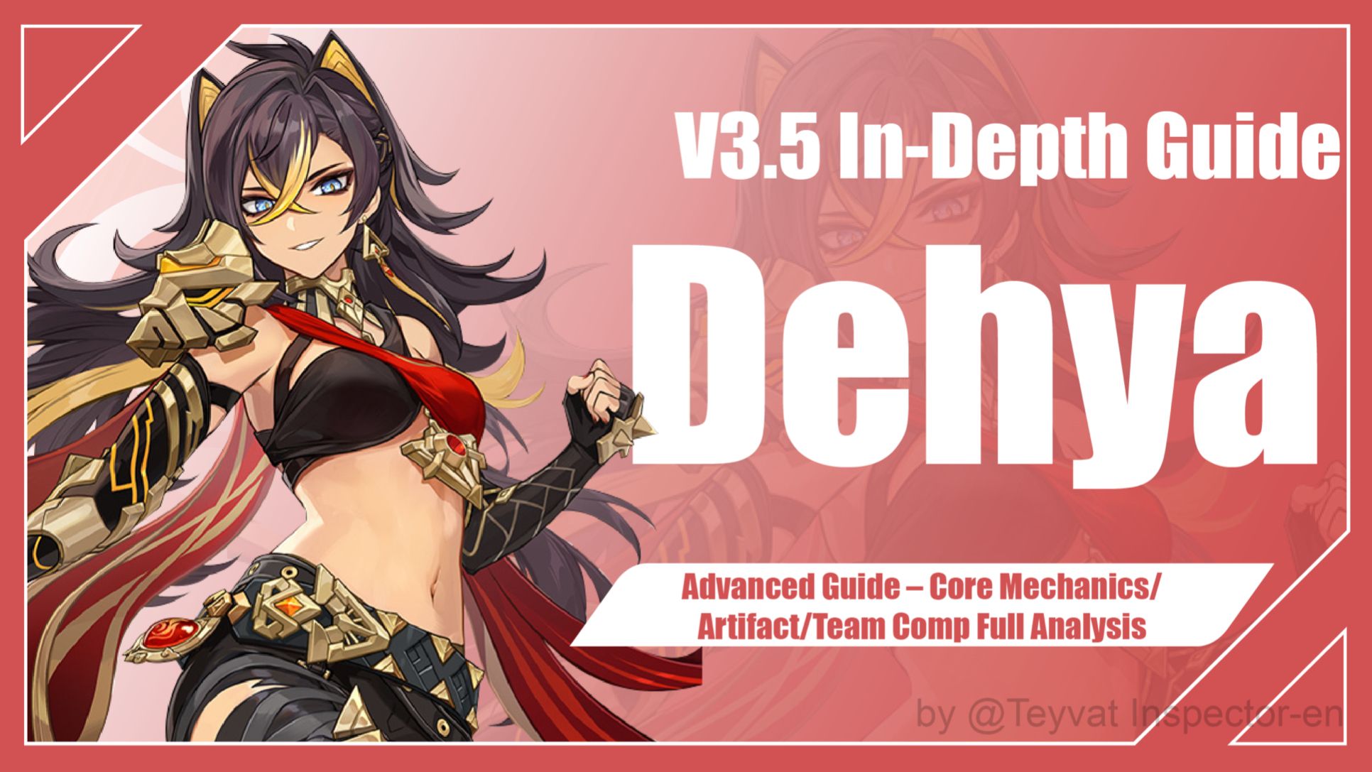 [V3.5] Dehya Advanced Guide – Core Mechanics/Artifact/Team Comp Full Analysis Genshin Impact ...