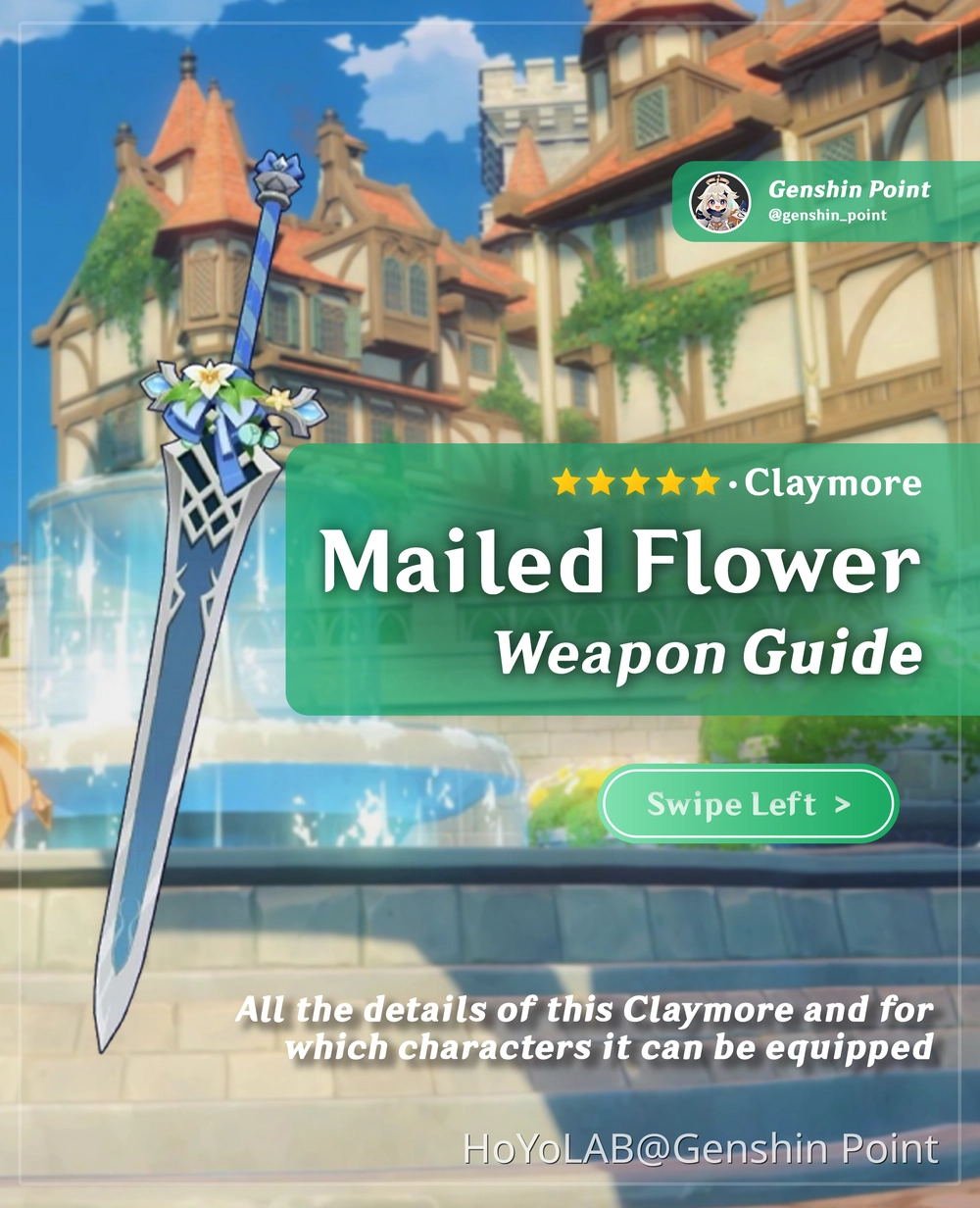 Mailed Flower - Weapon Guide Genshin Impact | HoYoLAB