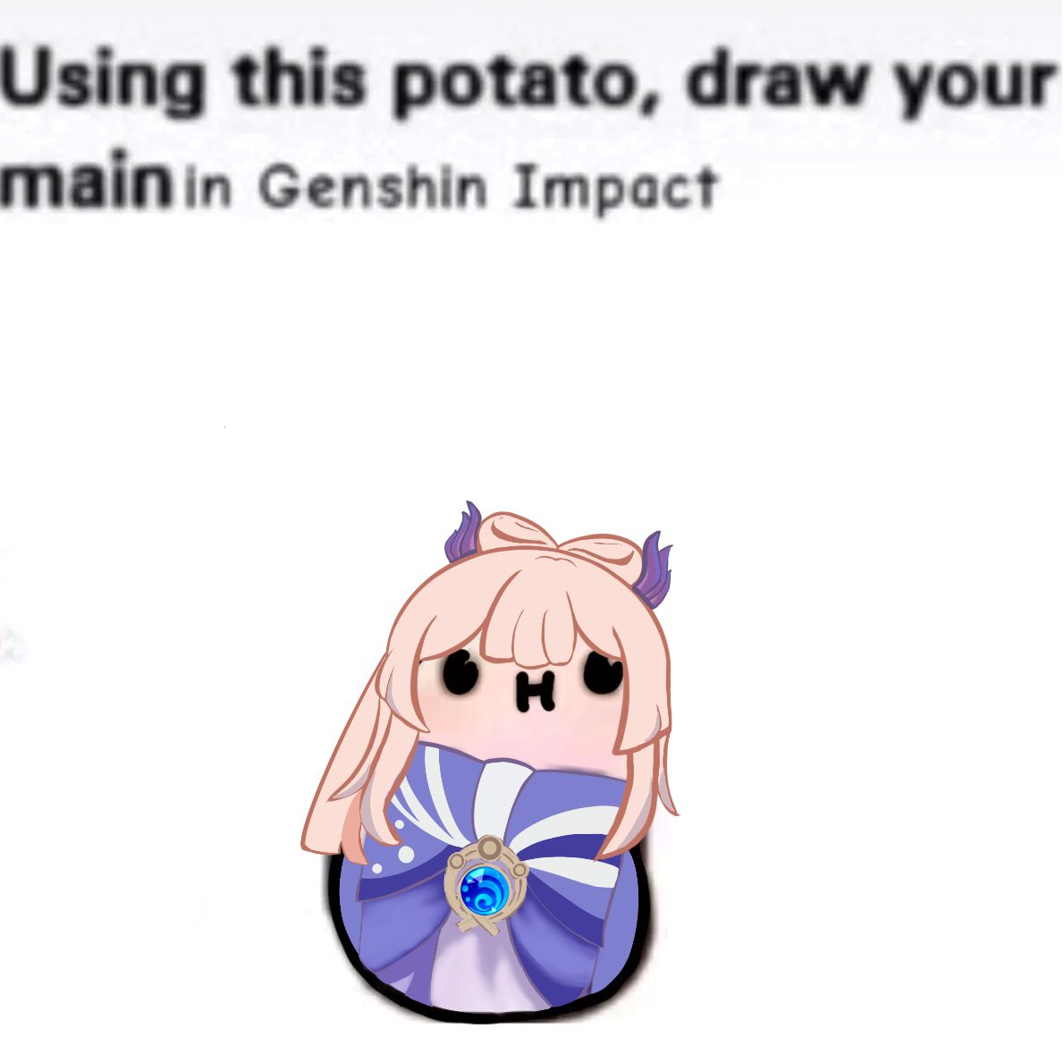 Using this potato, draw your main in Genshin Impact Genshin Impact ...
