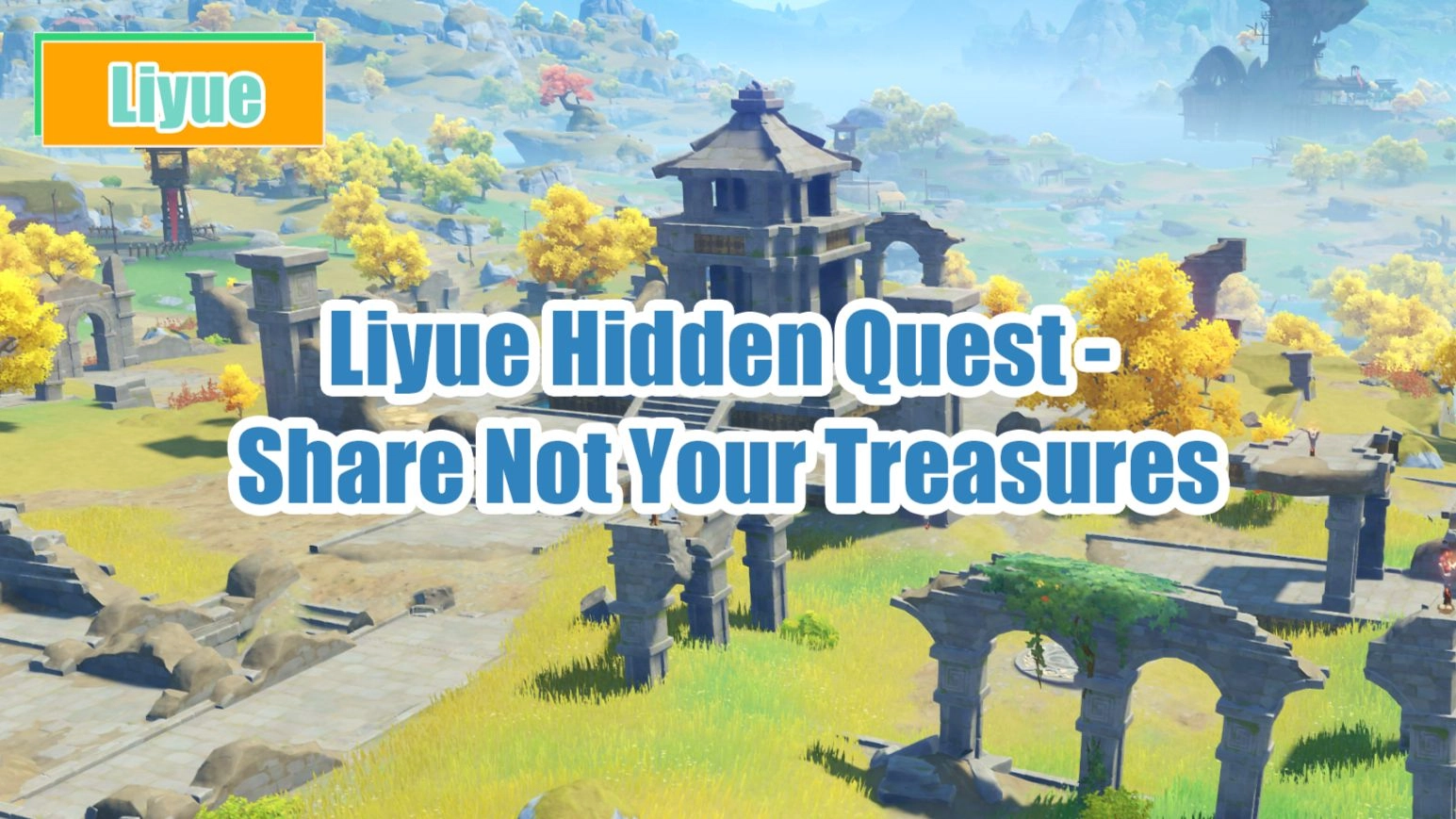 Collection of Hidden Quests in Liyue Genshin Impact | HoYoLAB