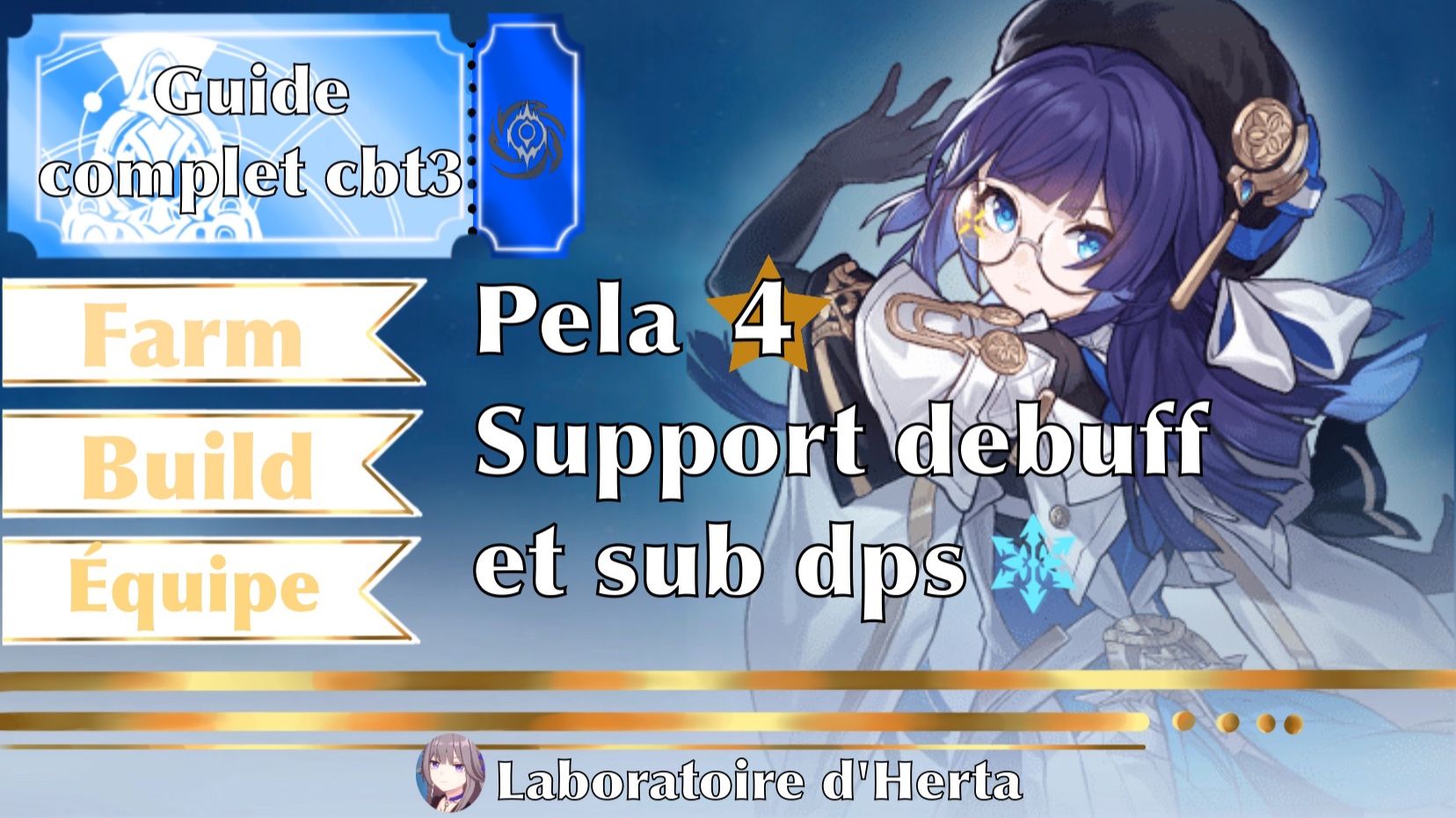 [FR CBT3] Guide sur Pela ( Build & Farm ) Honkai: Star Rail | HoYoLAB