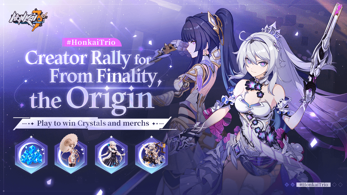 Creator Rally for From Finality, the Origin Winners Announced Honkai ...