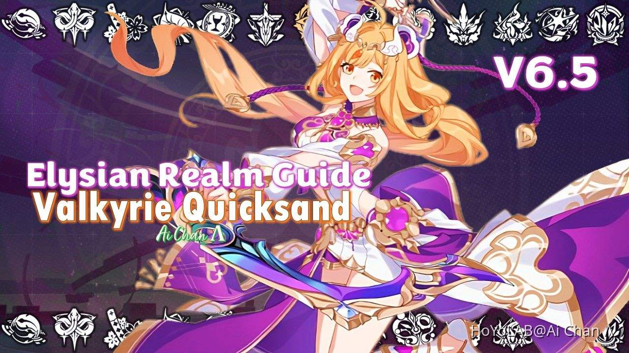 [Honkai Impact 3rd EN Beta v6.5] Valkyrie Quicksand | Elysian Realm Guide Honkai Impact 3rd ...