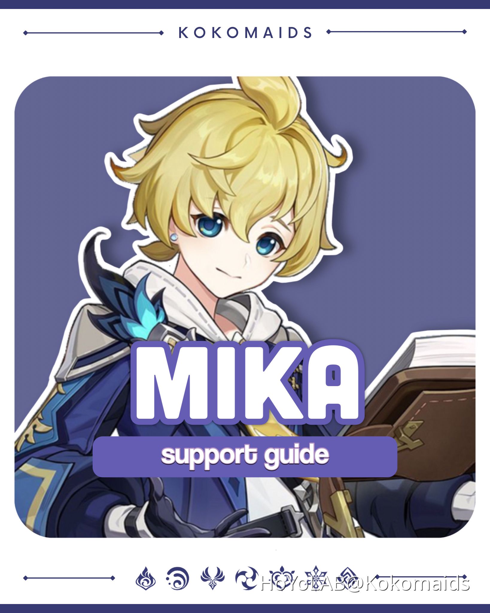 [3.5] MIKA SUPPORT GUIDE Genshin Impact | HoYoLAB
