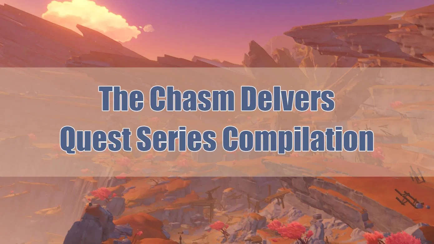 [V4.3] The Chasm Update in V4.3 | Attention! Travelers Without Access to The Chasm~ Genshin ...