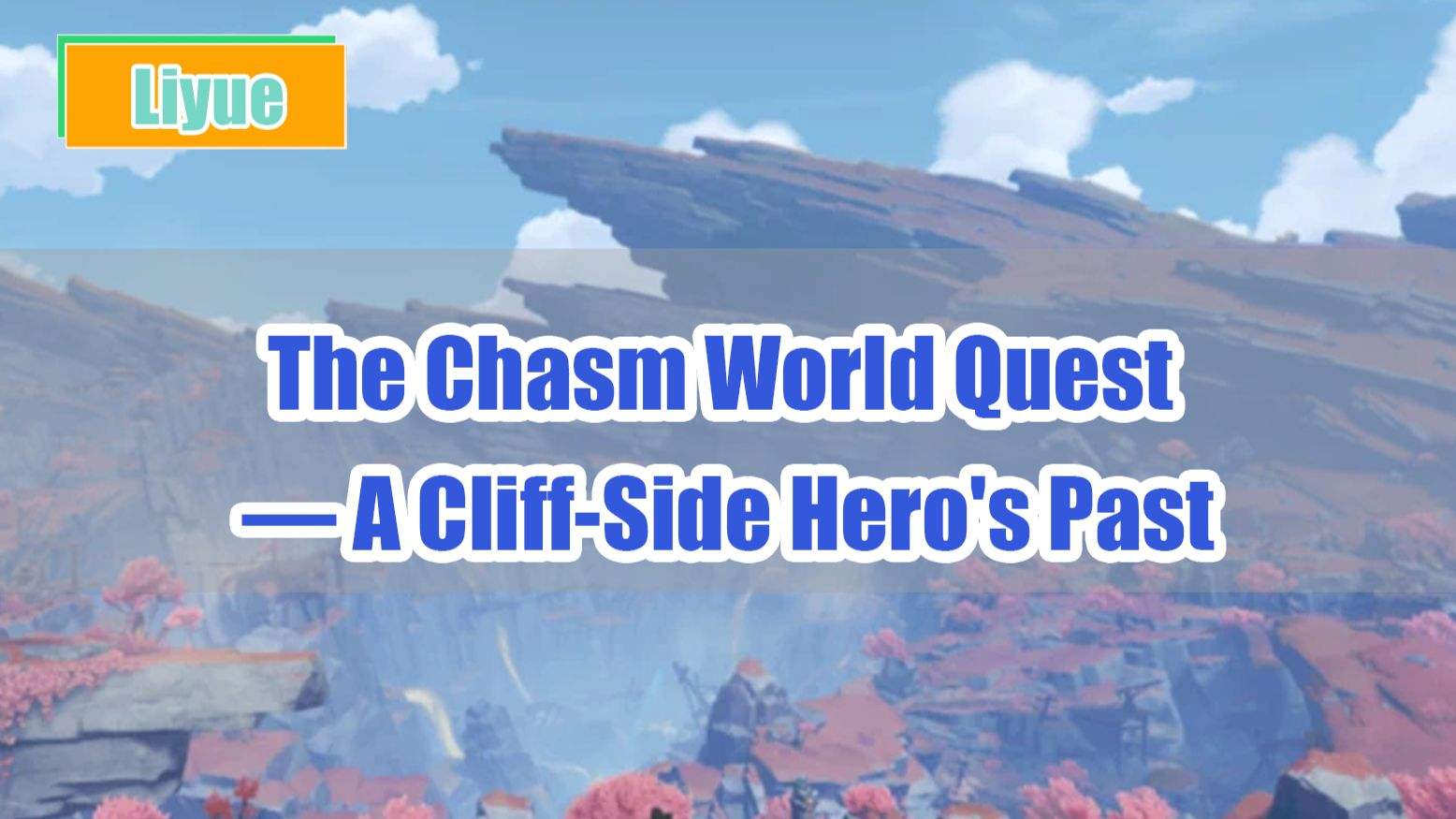 Collection of the Chasm World Quest Genshin Impact | HoYoLAB