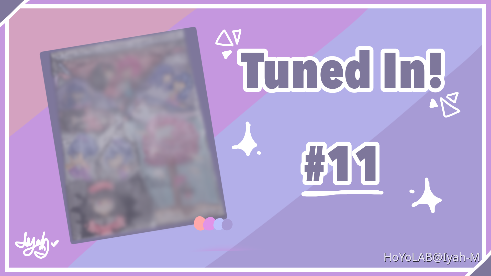 Tuned In! #11 | HoYoLAB