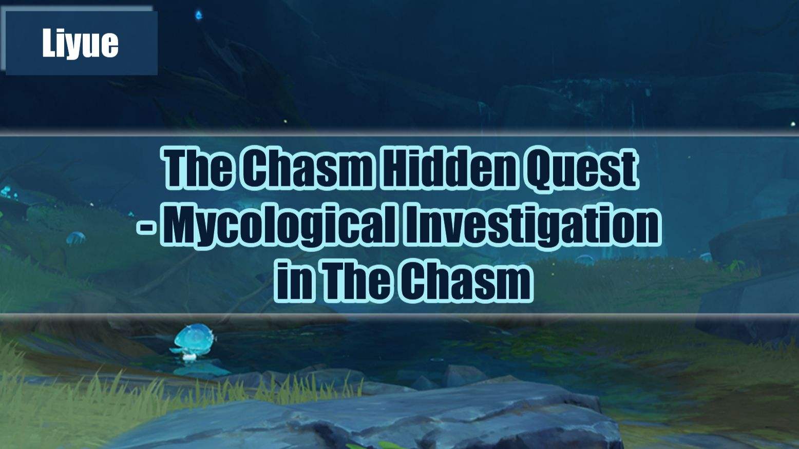 The Chasm Hidden Quest Compilation Genshin Impact | HoYoLAB