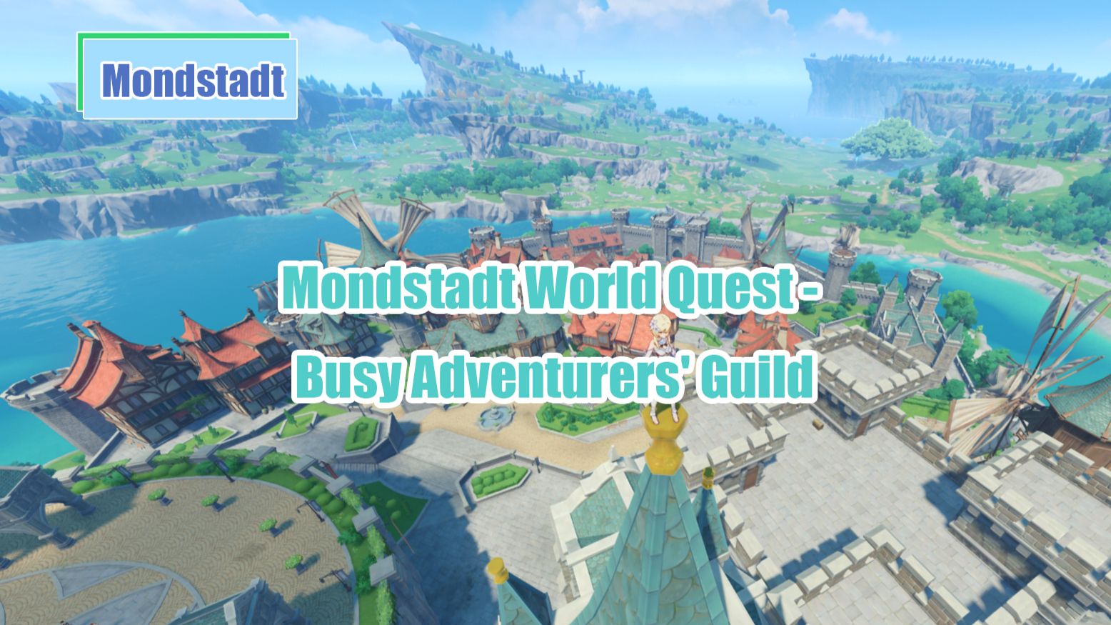 Mondstadt World Quest - Busy Adventurers' Guild Genshin Impact | HoYoLAB