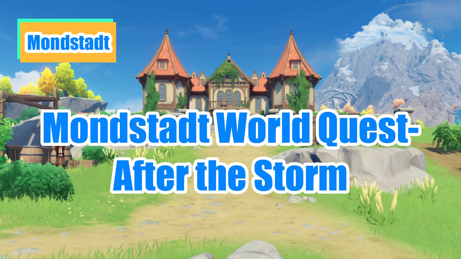 Mondstadt World Quest - After the Storm Genshin Impact | HoYoLAB