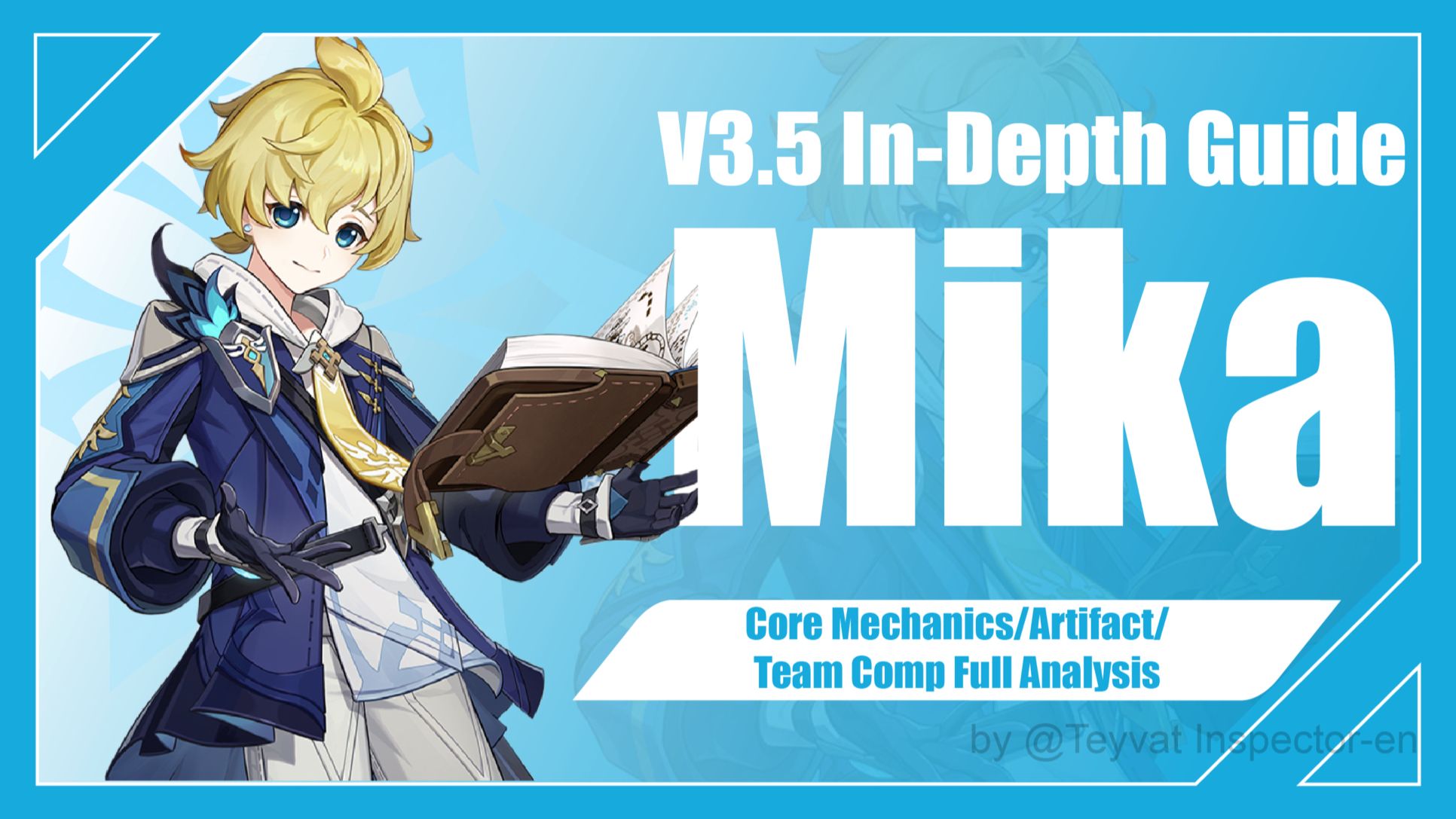 [V3.5] Mika Advanced Guide – Core Mechanics/Artifact/Team Comp Full Analysis Genshin Impact ...