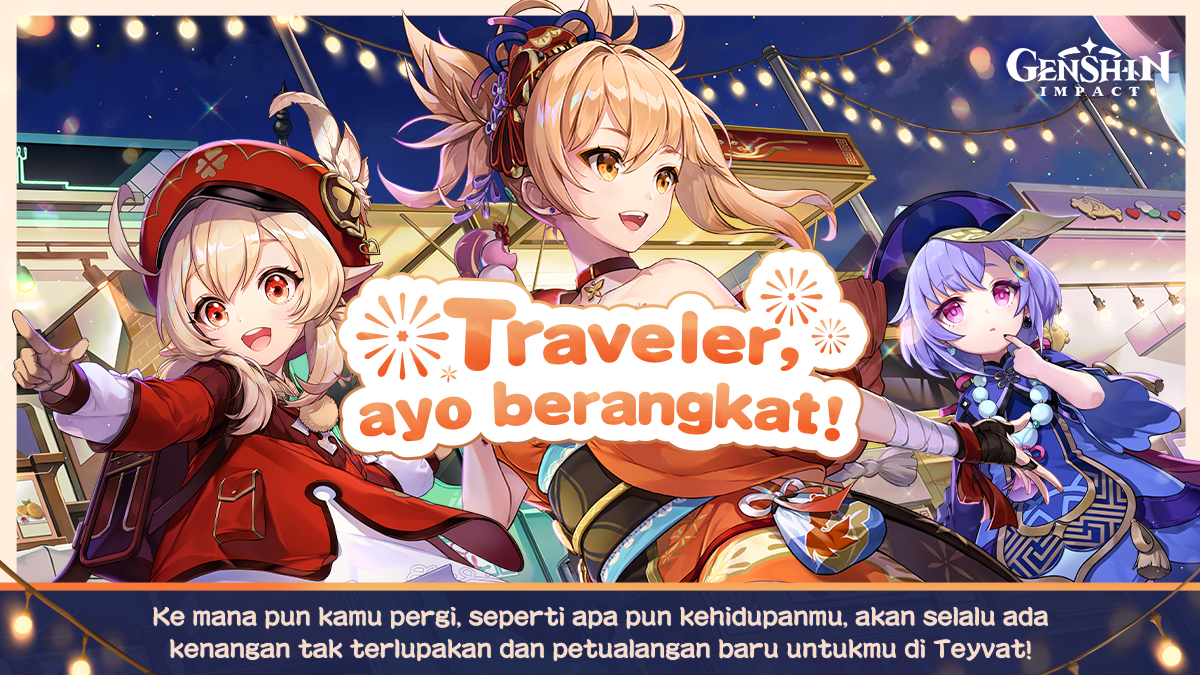 Event offline "Traveler, Ayo Berangkat!" segera hadir! Genshin Impact ...