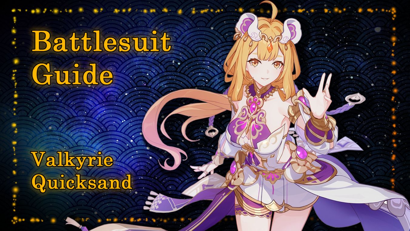 [6.5 Beta] Valkyrie Quicksand Battlesuit Guide Honkai Impact 3rd | HoYoLAB