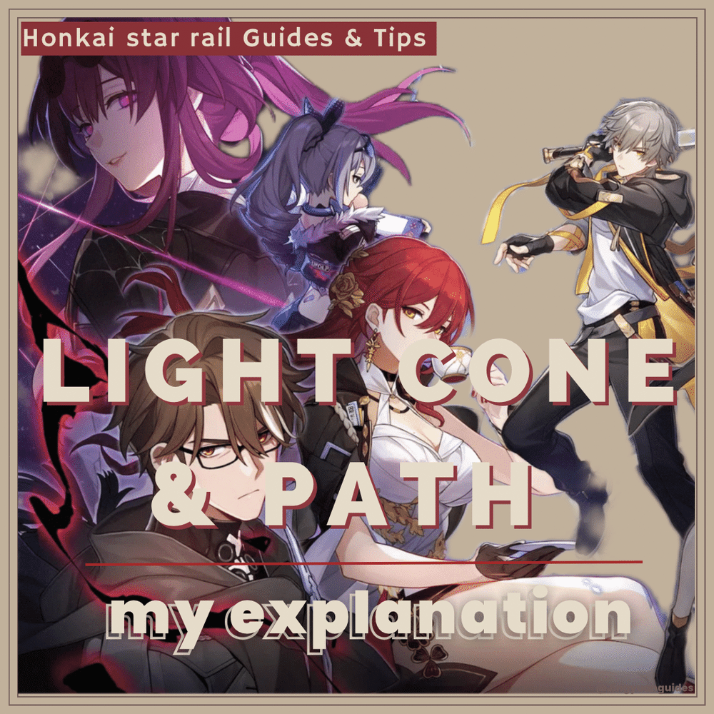 Light cone & Paths Honkai: Star Rail | HoYoLAB