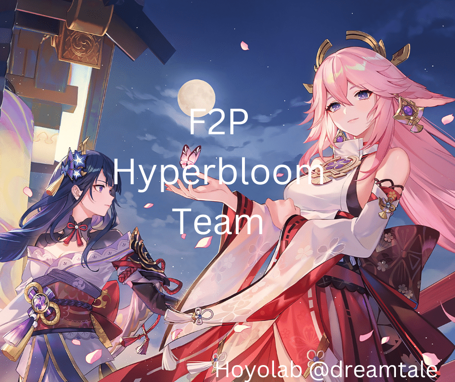 F2P Hyperbloom Comp Genshin Impact | HoYoLAB