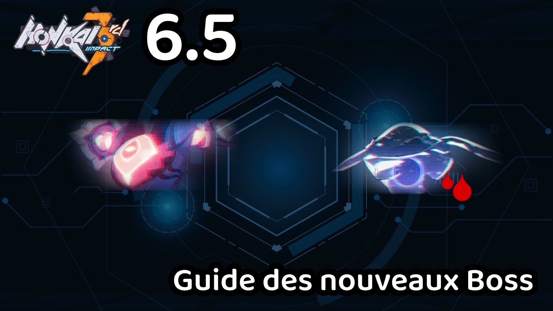 [FR] Honkai 6.5 – Guide des nouveaux boss Honkai Impact 3rd | HoYoLAB