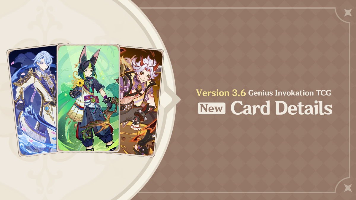 Version 3.6 "Genius Invokation TCG" New Card Details Genshin Impact ...
