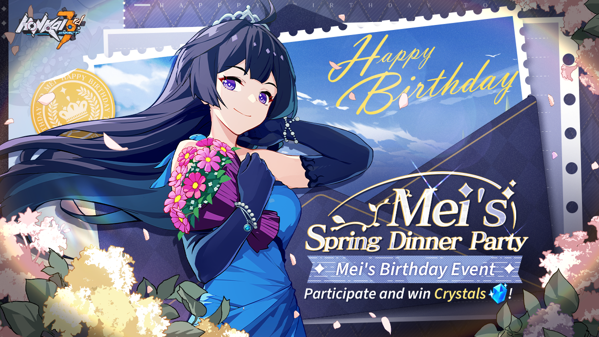 Mei's Spring Dinner Party — Mei's Birthday Event | HoYoLAB